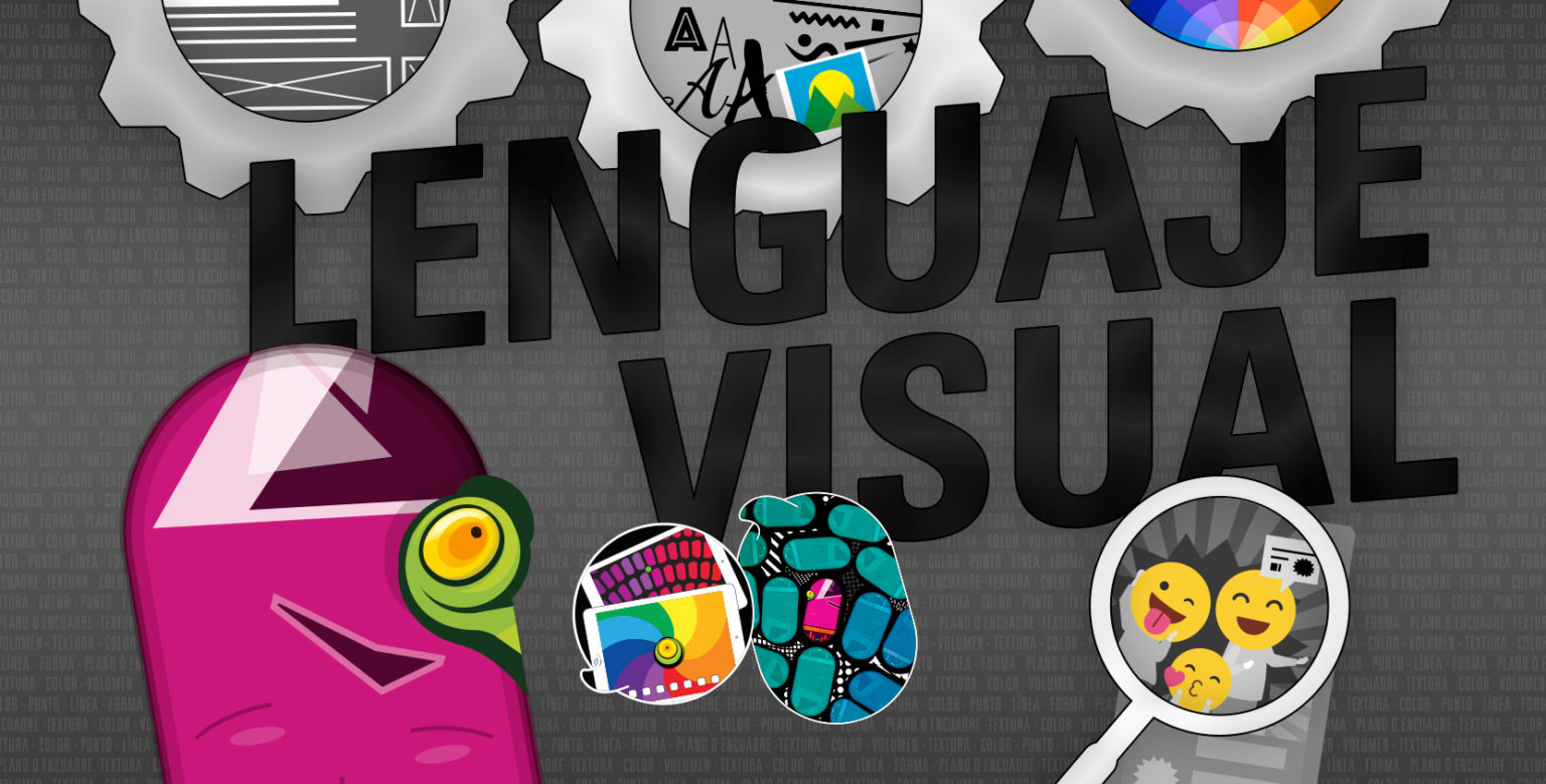 Lenguaje Visual – BiLa, mira lo que ves